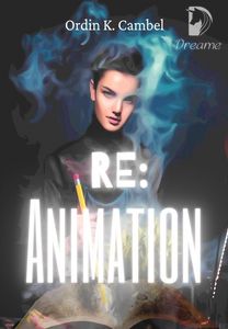Re:Animation-Dreame