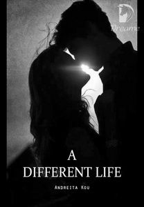 A DIFFERENT LIFE-Dreame