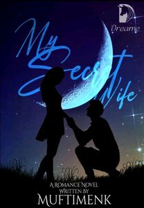 My secret Wife-Dreame