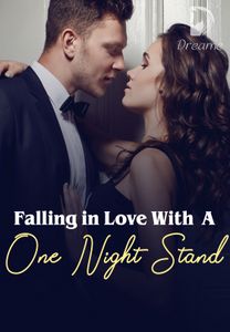 Falling in Love With A One-Night Stand-Dreame
