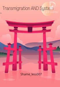 Transmigration AND System-Dreame