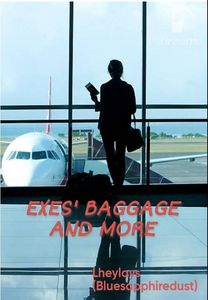 Exes' Baggage And More-Dreame