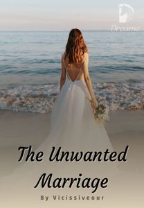 The Unwanted Marriage-Dreame
