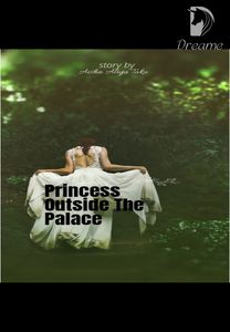 Princess Outside The Palace-Dreame