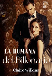 La humana del Billonario-Dreame