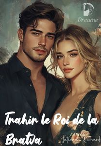 Trahir le Roi de la Bratva-Dreame