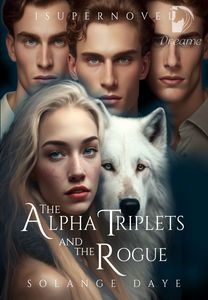The Alpha Triplets and the Rogue-Dreame