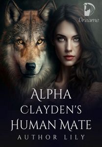 Alpha Clayden's Human Mate-Dreame