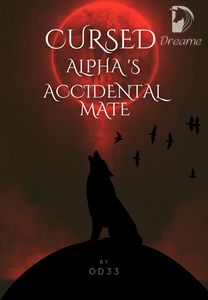 Cursed Alpha's Accidental Mate-Dreame