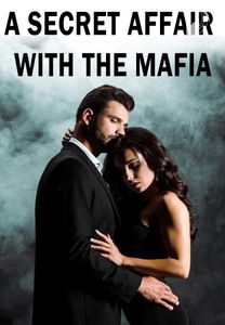 A Secret Affair with the Mafia-Dreame