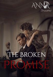 The Broken Promise-Dreame