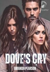 Dove's Cry The Series-Dreame
