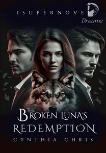 CHAPTER 1 Wolfless - The Broken Luna's Redemption - Dreame