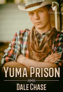 Yuma Prison-Dreame