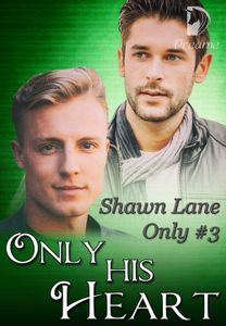 Only His Heart-Dreame