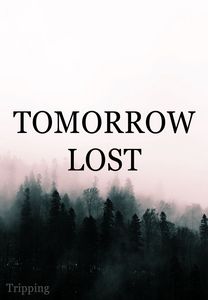 Tomorrow Lost-Dreame