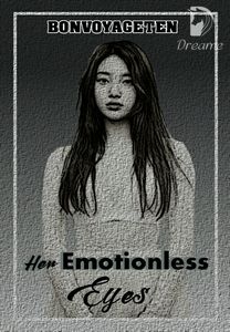 Her Emotionless Eyes-Dreame