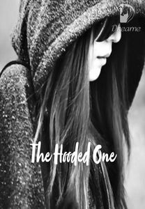 The Hooded One -Dreame