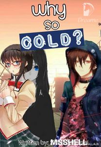 Why So Cold?-Dreame