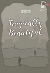 Tragically Beautiful-Dreame
