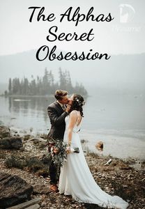 The Alpha's Secret Obsession-Dreame