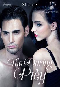 The Daring Prey-Dreame