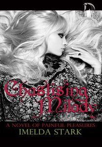 Chapter Two-2 - Chastising Milady: A Novel of Painful Pleasures - Dreame