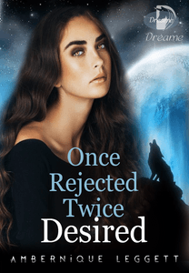 [Blue Moon Series 1] Once Rejected, Twice Desired (Book 1 of Blue Moon ...