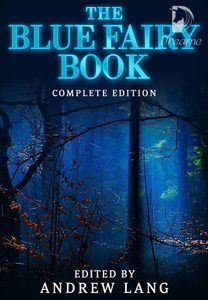 2. PRINCE HYACINTH AND THE DEAR LITTLE PRINCESS - The Blue Fairy Book ...