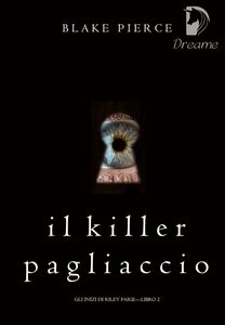 Il Killer Pagliaccio (Gli Inizi di Riley Paige—Libro 2)-Dreame