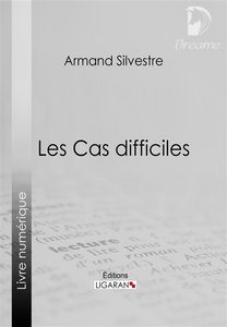 Les Cas difficiles-Dreame
