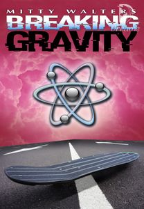 Breaking Gravity-Dreame