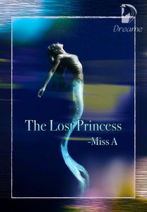 The Lost Princess-Dreame