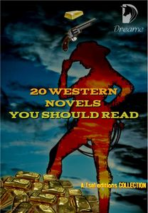 Chapter 3 - 20 Western Novels You Should Read - Dreame