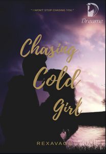 Chasing Cold Girl-Dreame