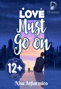 Semalem Aja - LOVE MUST GO ON - Dreame