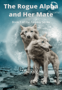 The Rogue Alpha and Her Mate -Dreame