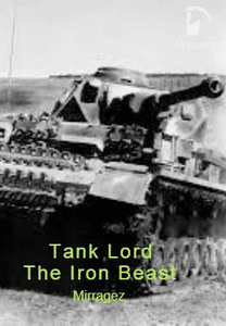 Tank Lord: The Iron Beast-Dreame