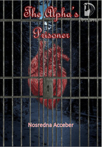 The Alpha's Prisoner-Dreame