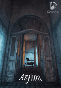 Asylum-Dreame