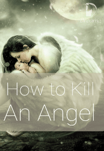 How to Kill an Angel-Dreame