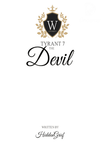 Tyrant 7: The Devil (COMPLETED)-Dreame