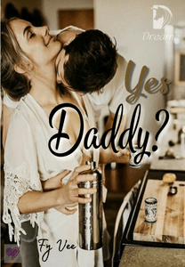 Yes Daddy? -Dreame