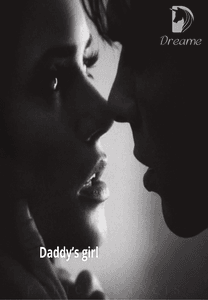 Daddy’s girl -Dreame