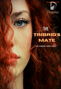 The Tribrid's mate-Dreame