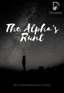 The Alpha’s Runt-Dreame
