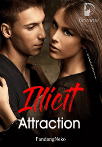 Chapter Eighteen - Illicit Attraction - Dreame