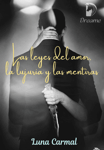Las leyes del amor, la lujuria y las mentiras-Dreame