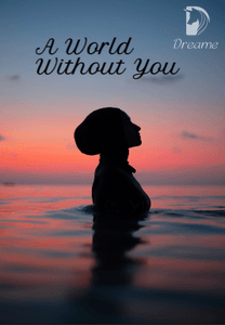 A World Without You-Dreame