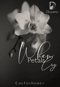 When Petals Cry-Dreame